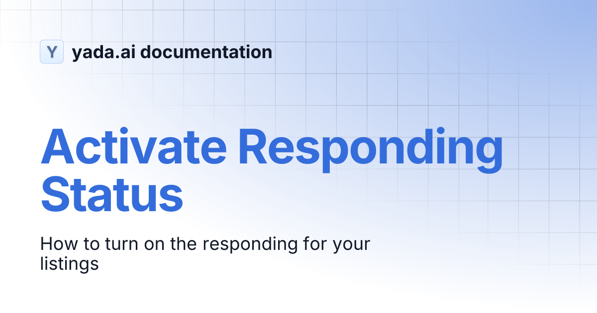 Activate Responding Status | yada.ai documentation